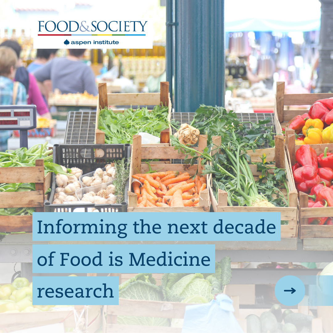 Food is Medicine Initiative - Food & Society